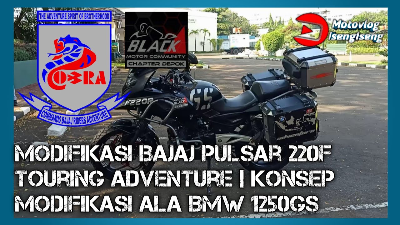 Review Bajaj Pulsar 220F Modifikasi Touring Adventure "Owner Bro Amuy ...