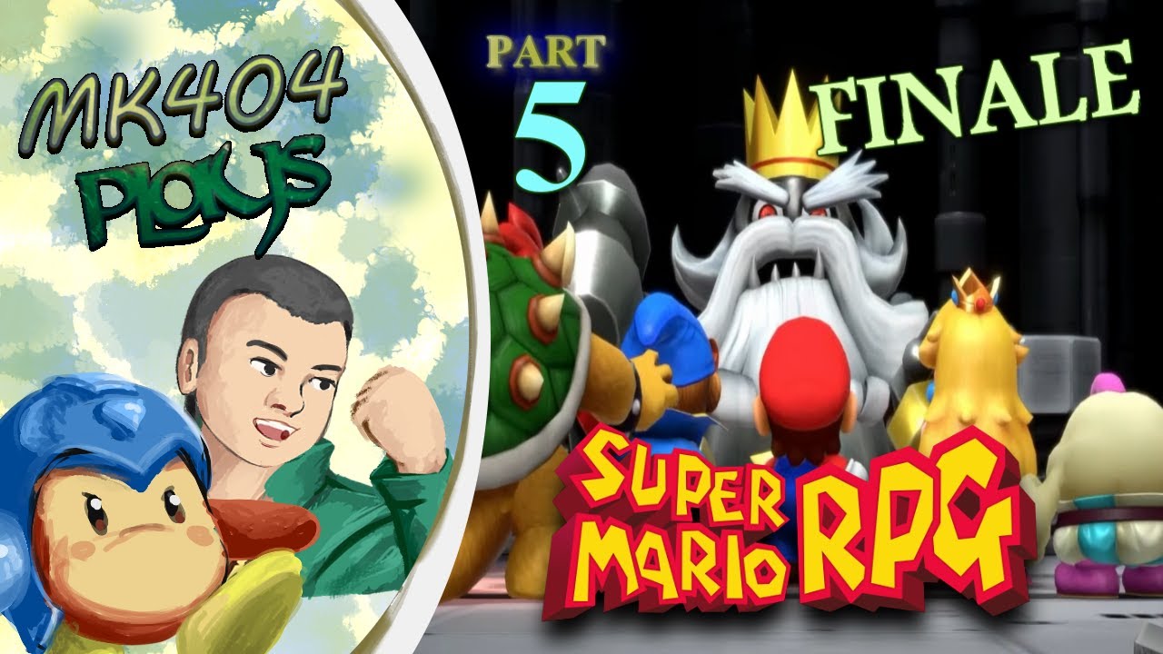 MK404 Plays Super Mario RPG (Switch) PT5 - Finale ~ Naughty Santa Claus - YouTube