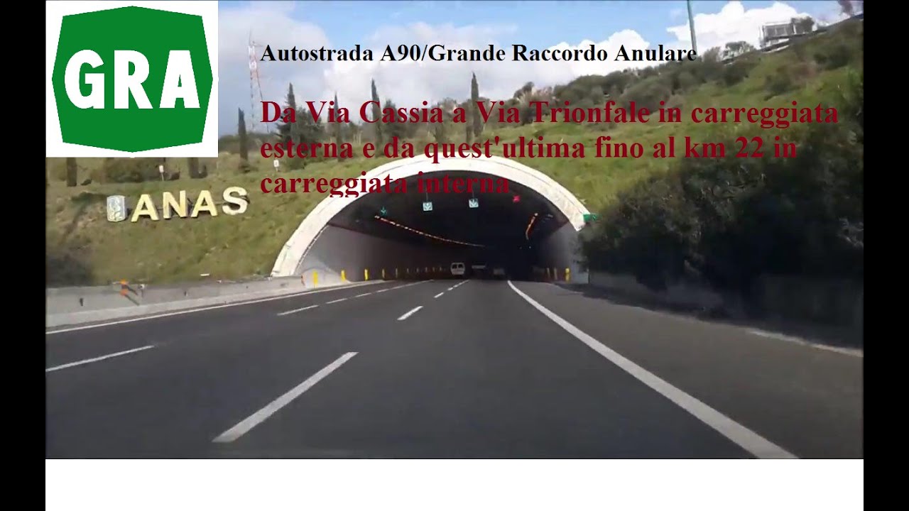 Grande Raccordo Anulare di Roma/A90, tratto Via Cassia-Via Trionfale-km ...