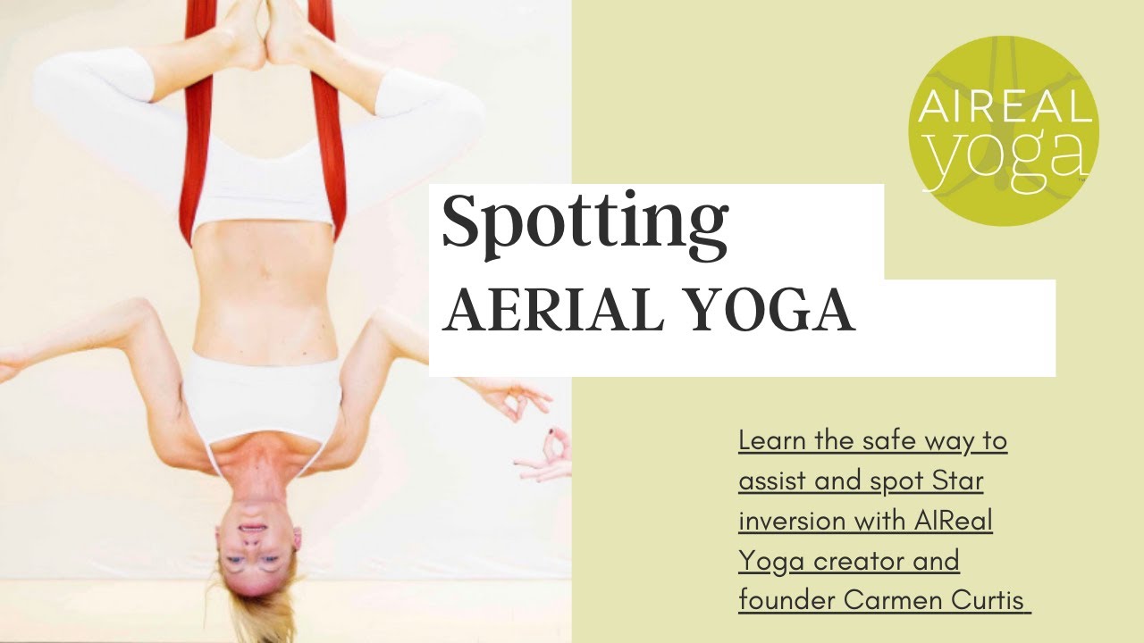 Safely Spotting Aerial Yoga Star Inversion with AIReal Yoga™ creator ...