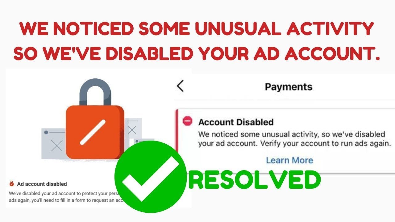 How to Fix 'We noticed some unusual activity so we've disabled your ad ...