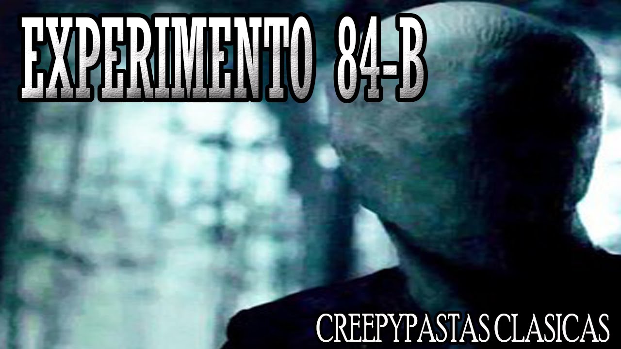 El origen de Slenderman| Experimento 84-B| Creepypastas Clásicas - YouTube