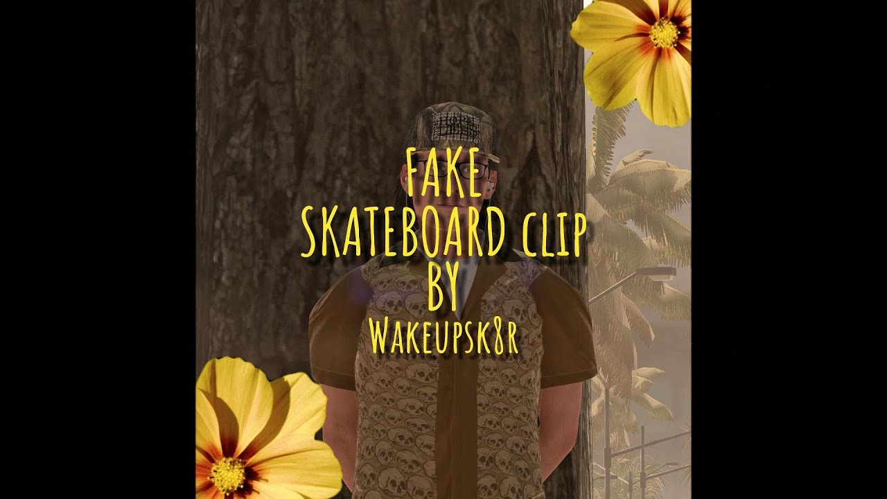 【SKATER XL】fake skateboard clip 'NOTION' - YouTube
