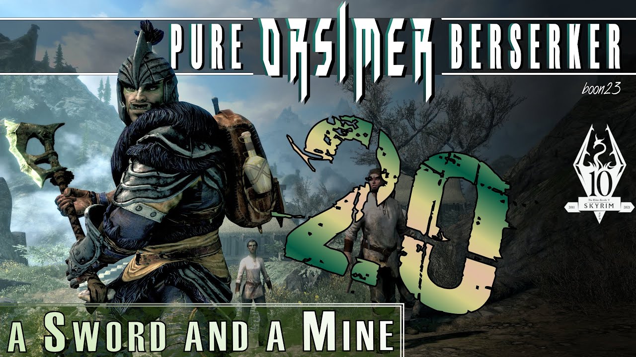 Pure ORSIMER Berserker (20) - A SWORD AND A MINE - Skyrim AE Legendary ...