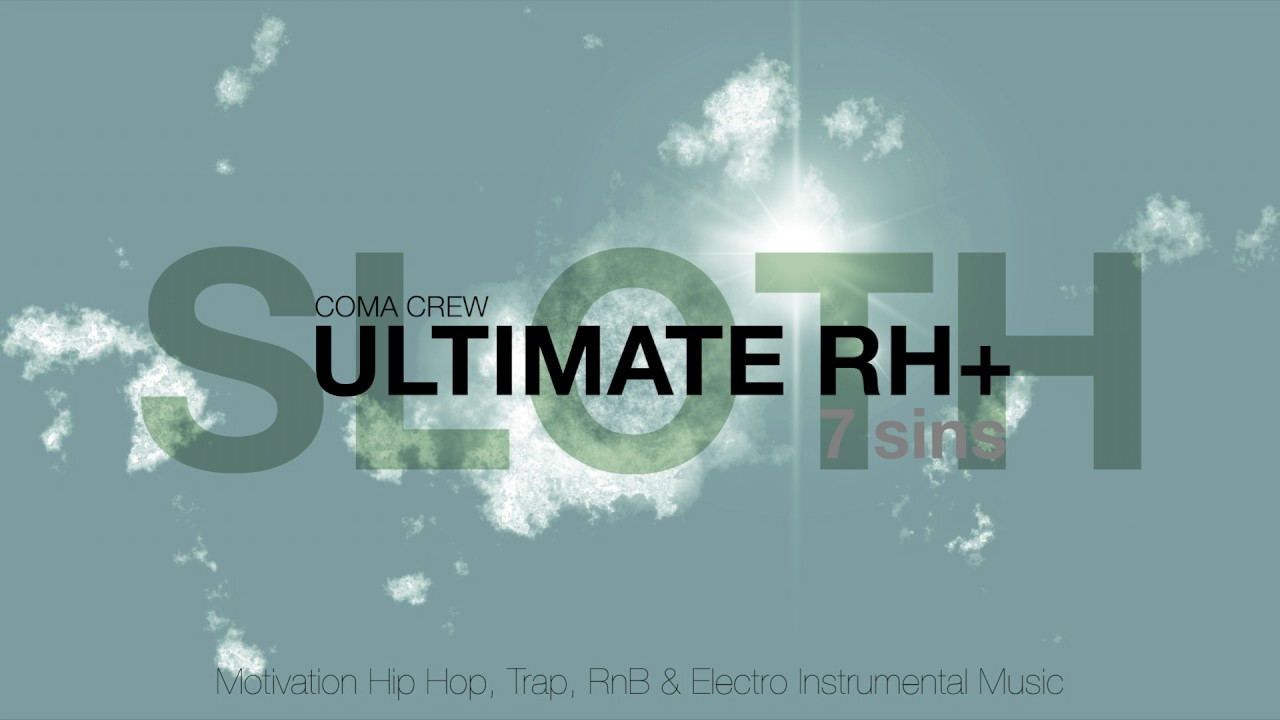 ULTIMATE RH+ - SLOTH ( Hip Hop, Trap, RnB & Electro Instrumental Music ...