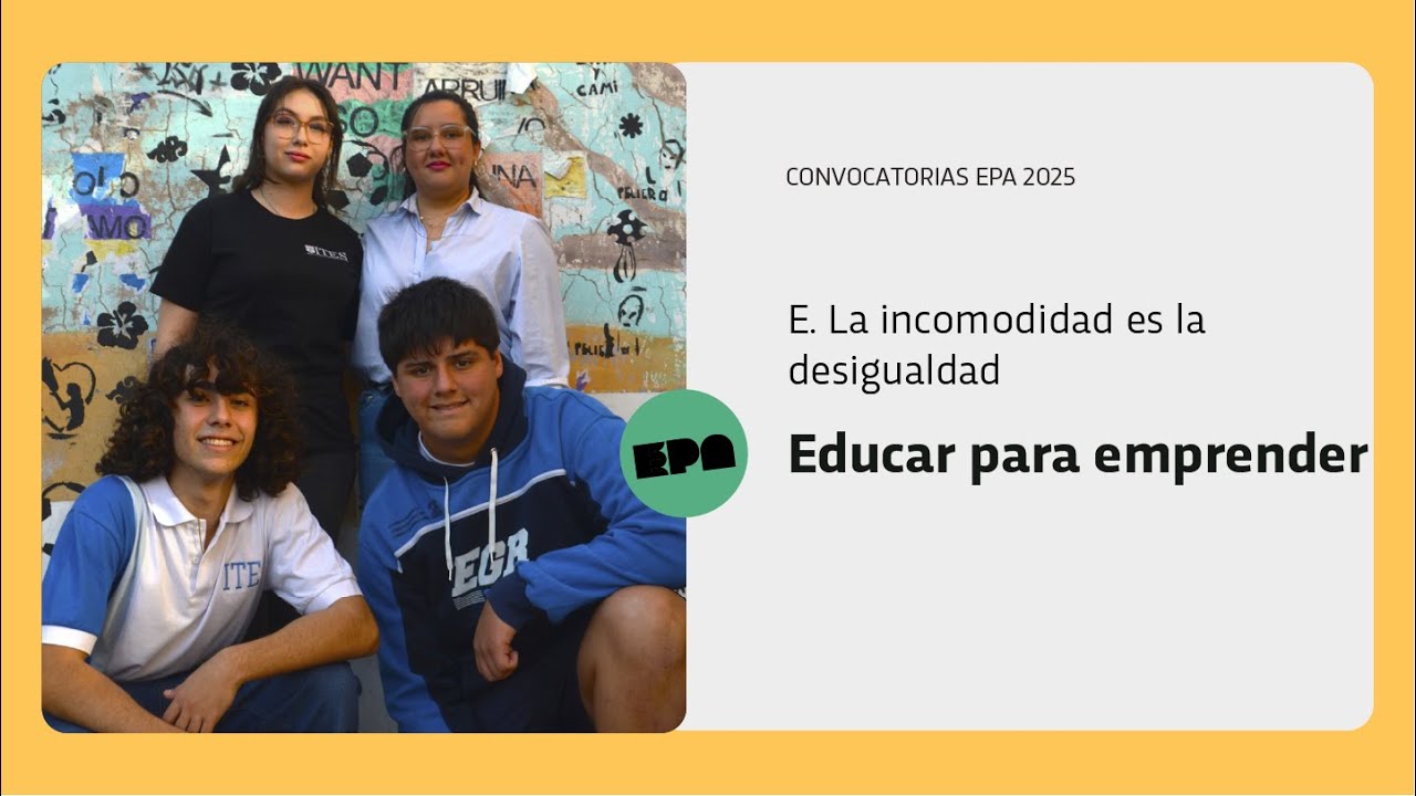 E. LA INCOMODIDAD ES LA DESIGUALDAD | Programa 81 | Educar para ...