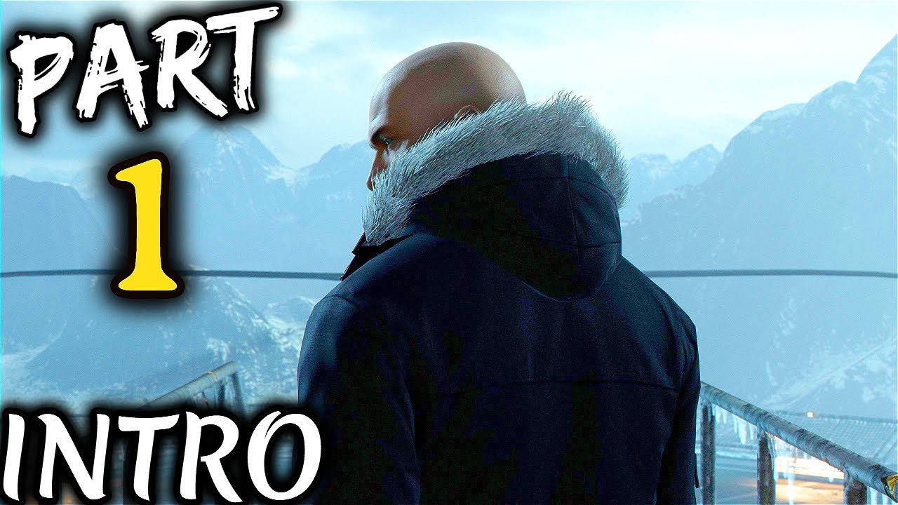 HITMAN | Walkthrough Gameplay PART 1 PROLOGUE | ARRIVAL | THE FINAL ...