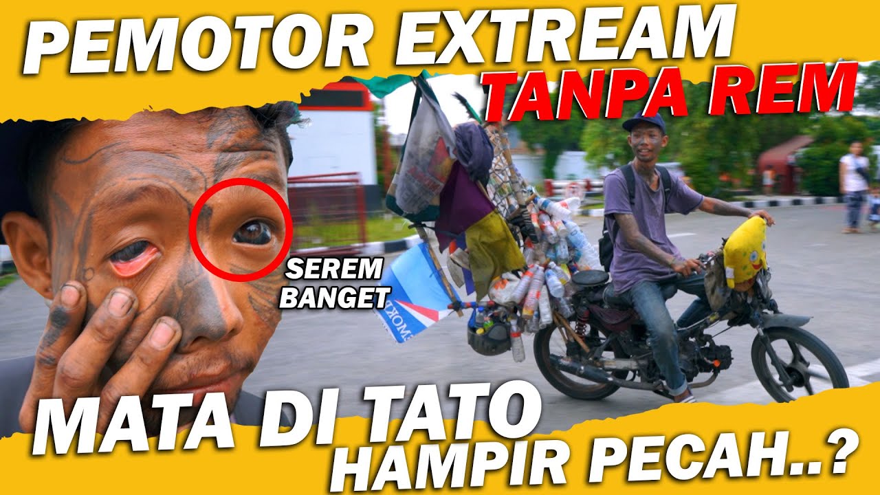 SEREM !! MATA DITATO - PEMOTOR EXTREAM INI BAWA MOTOR TANPA REM - YouTube