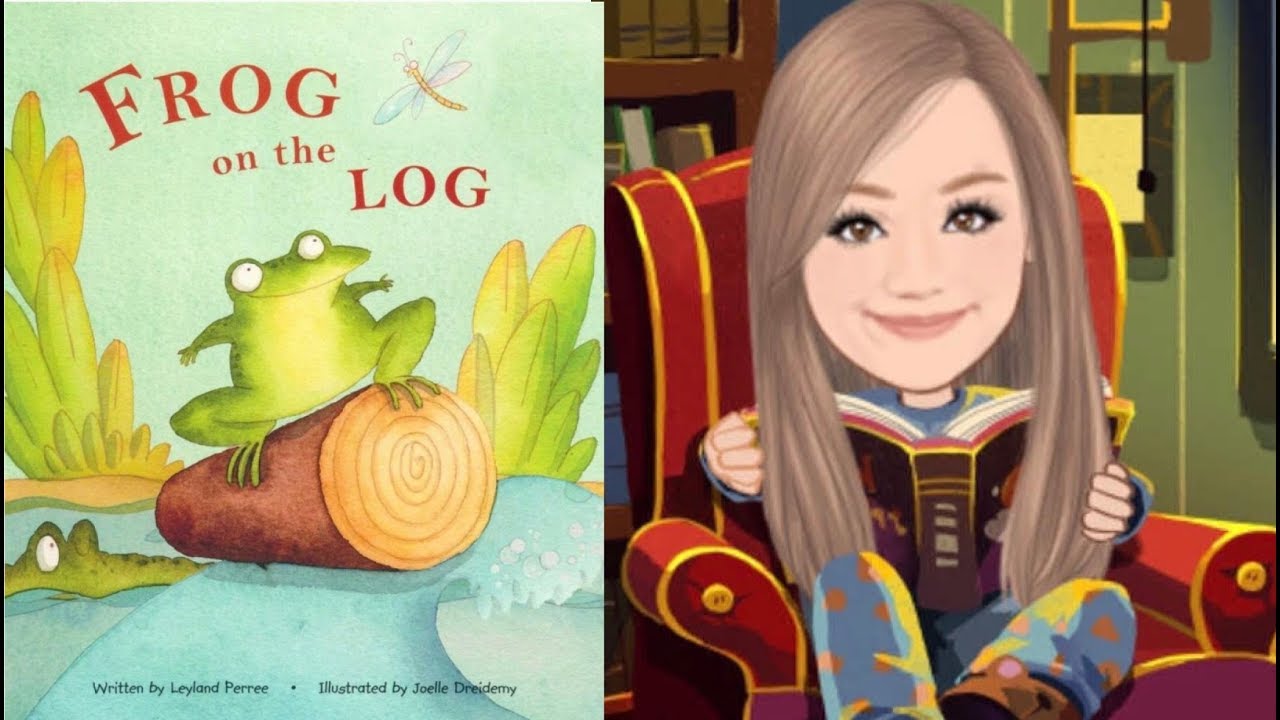 FROG ON A LOG / BOOK NARRATIVE / Story Adventure with Mya - YouTube