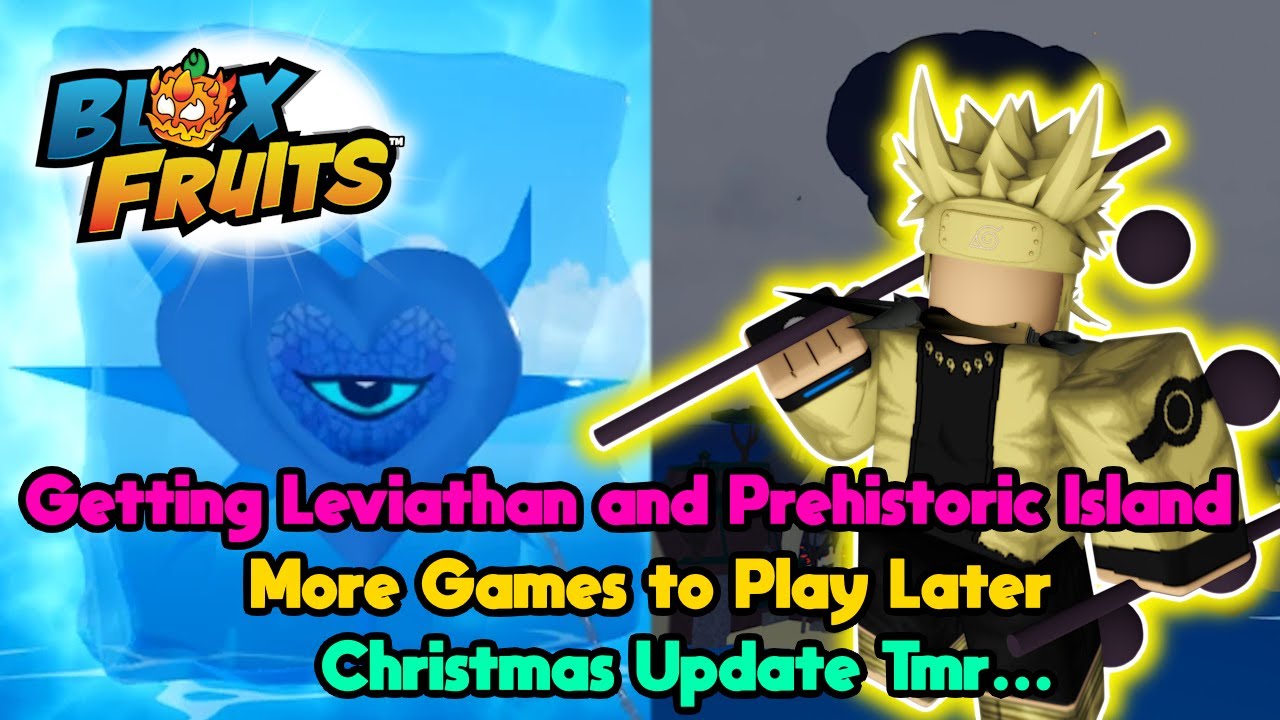 Live Blox Fruits Getting Leviathan and Prehistoric Island More Games ...