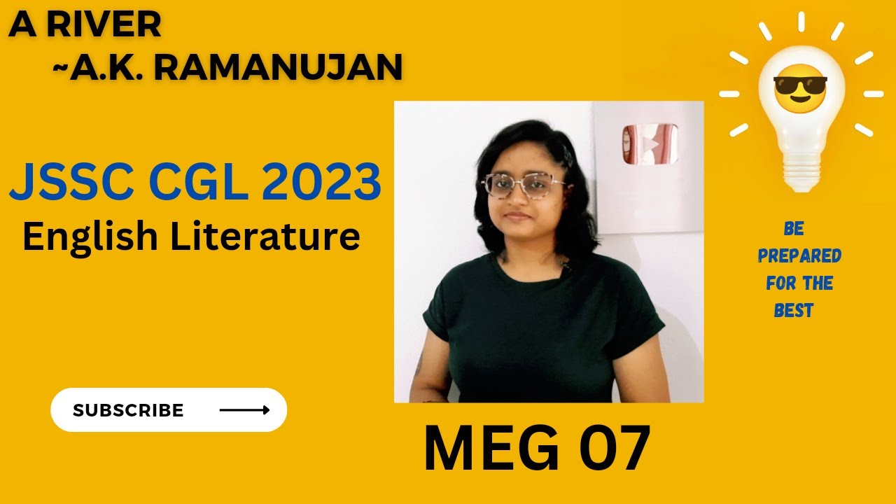 A River by A.K. Ramanujan | JSSC CGL | meg 07 | IGNOU | explanation ...