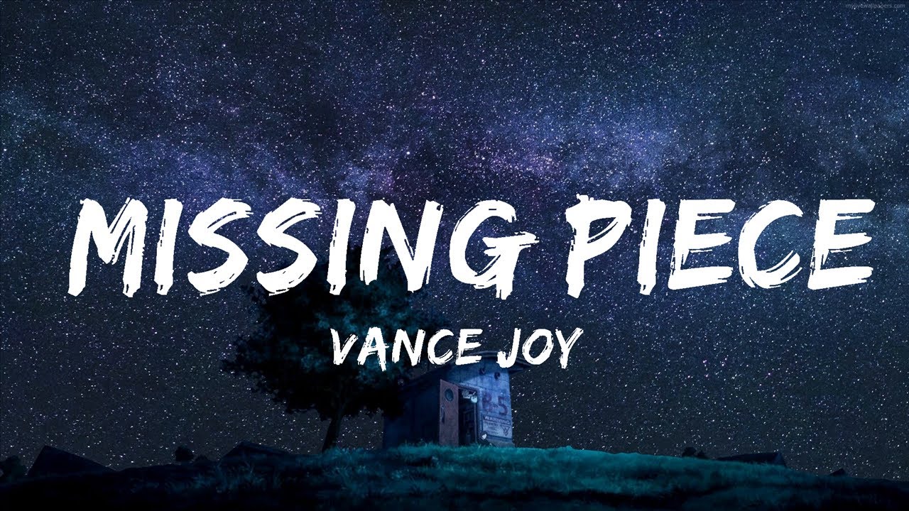 30 Mins | Vance Joy - Missing Piece (Lyrics) | Your Fav Music - YouTube