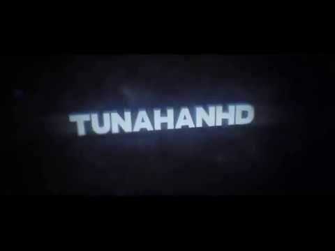 Tunahan HD  intro