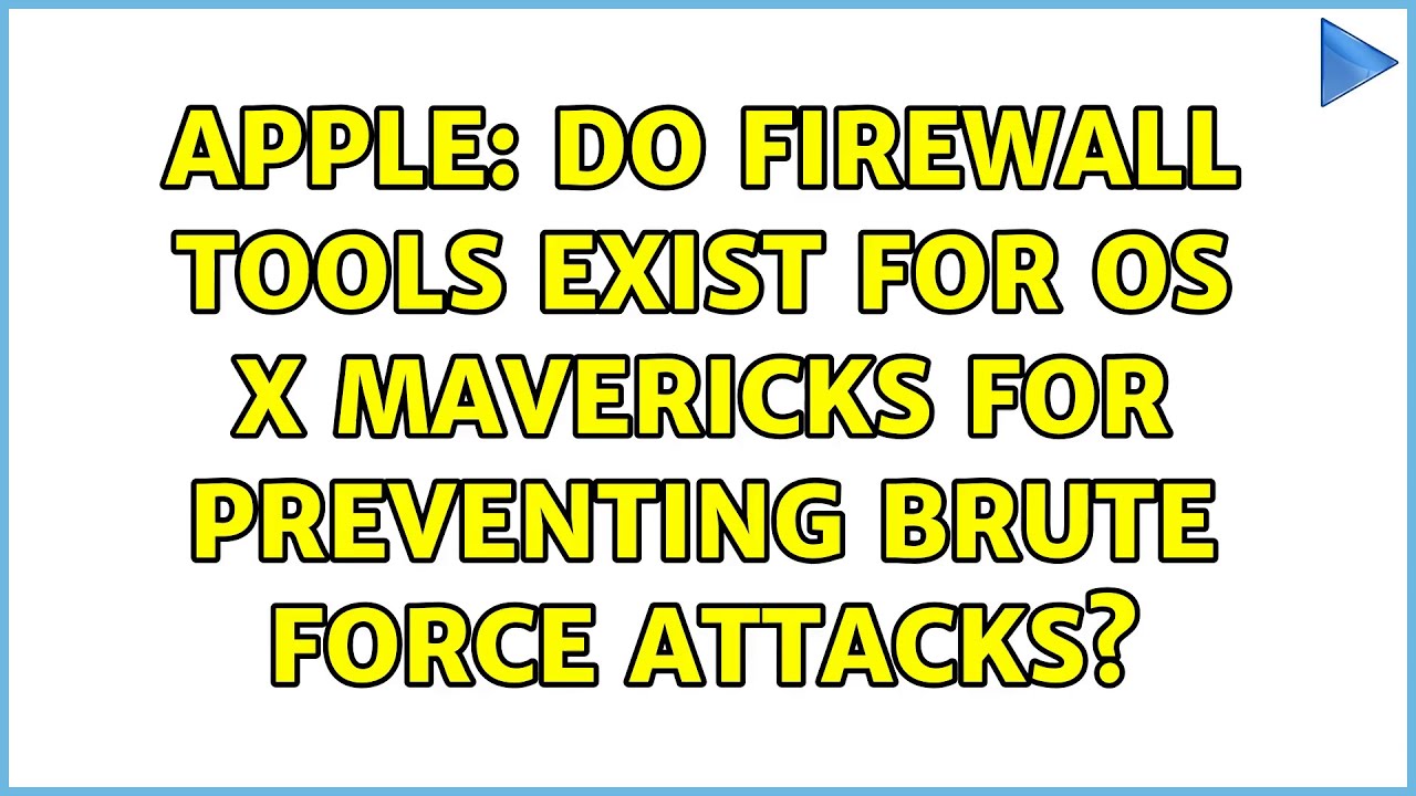Apple: Do firewall tools exist for OS X Mavericks for preventing brute ...