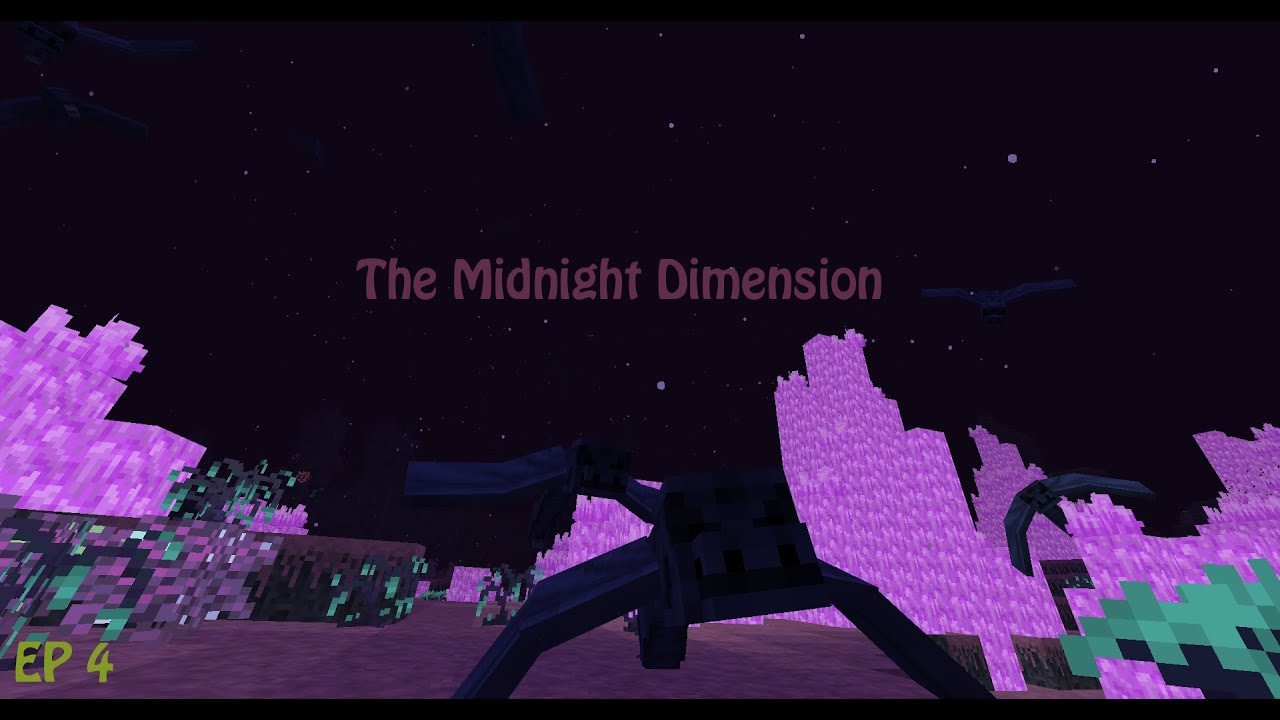 Minecraft Modded Survival | Ep 4 The Midnight Dimension - YouTube