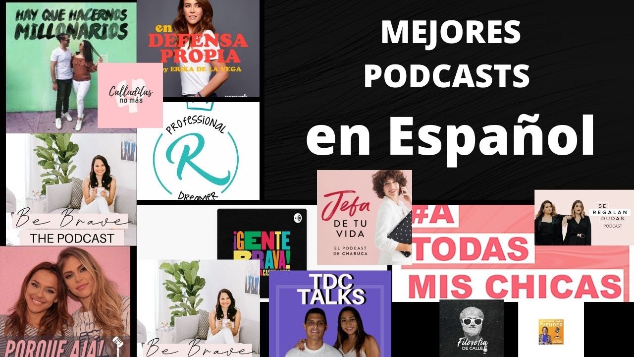 Eps 34: Podcasts en Español que mas Escucho (Bonus) - YouTube