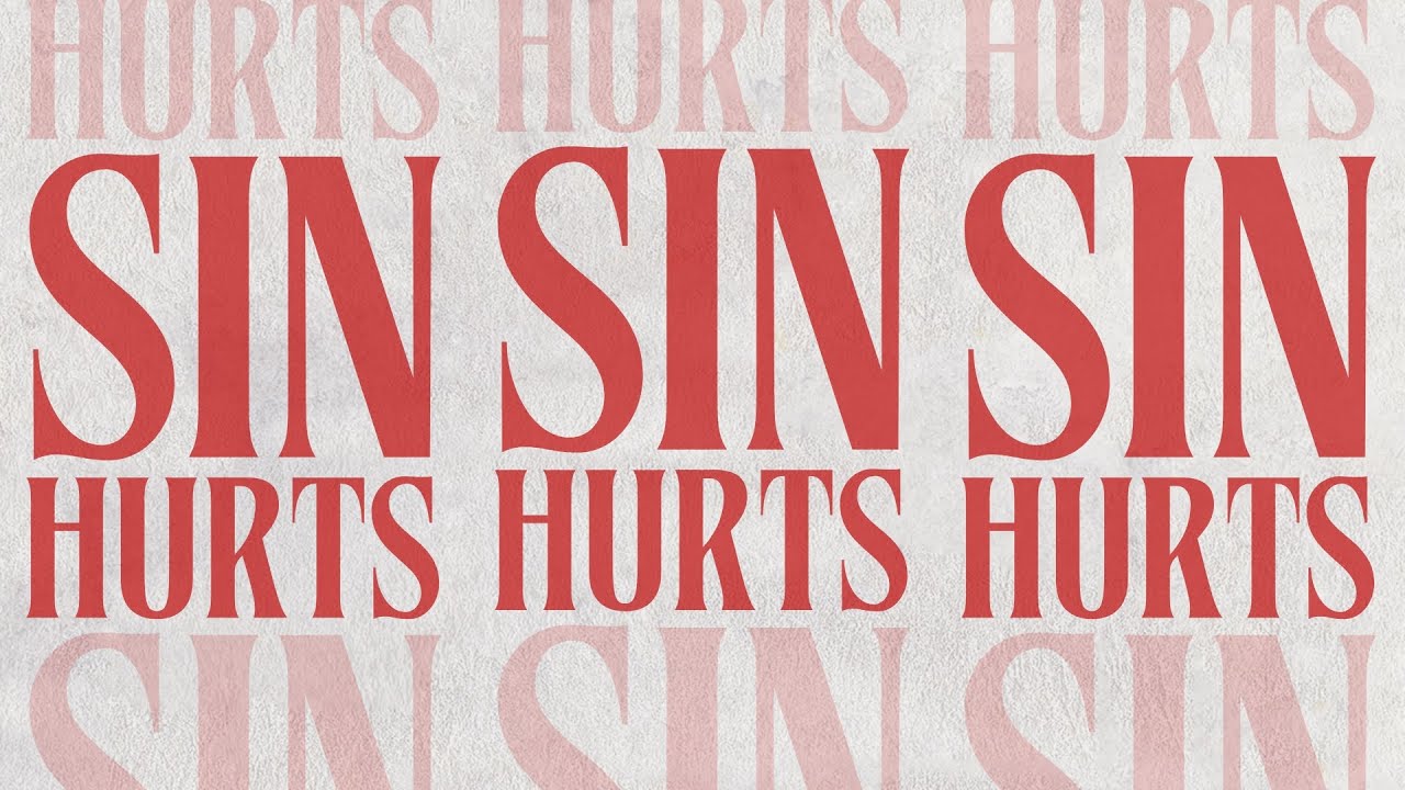 Sin Hurts - YouTube