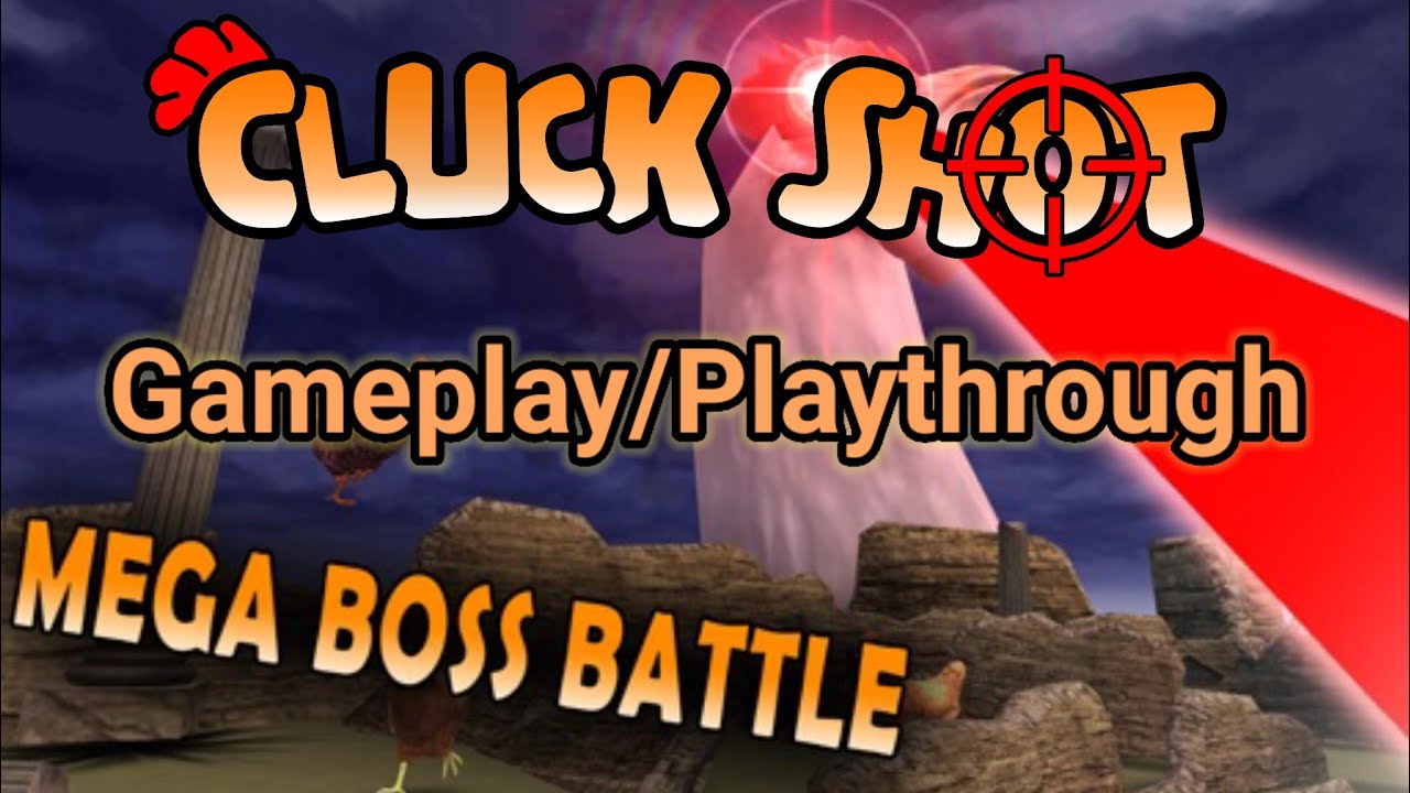 Cluck Shot - Gameplay/Playthrough (Mega Boss Battle) - YouTube