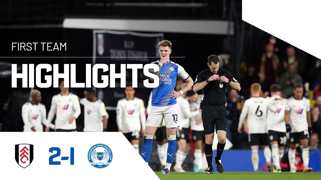 HIGHLIGHTS | Fulham v Posh - YouTube