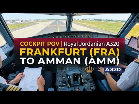 Royal Jordanian ✈️ A320 Full Flight Cockpit POV | Frankfurt (FRA) to Amman (AMM) | Pilot View