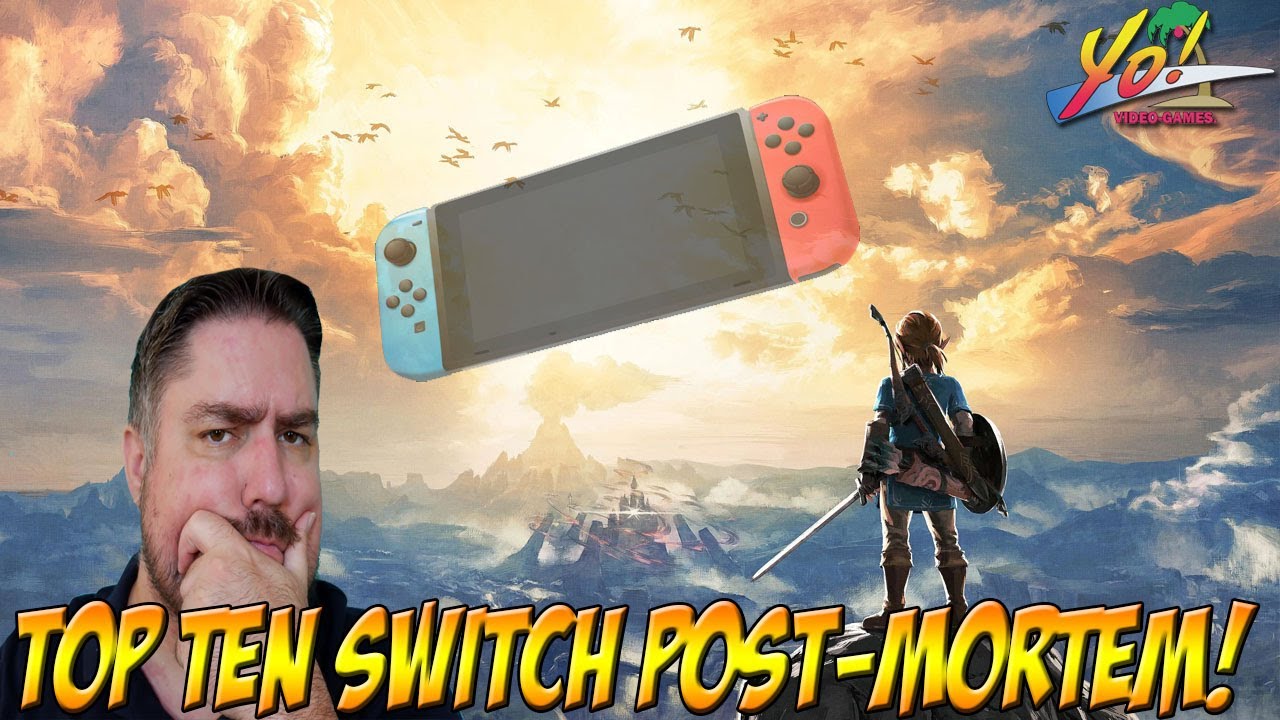 Top 10 Switch Games Post-Mortem! - YoVideogames - YouTube