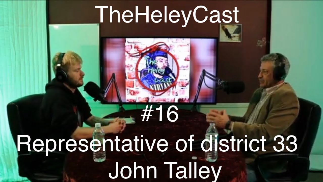 Episode #13 - Representative of District 33 John Talley - YouTube