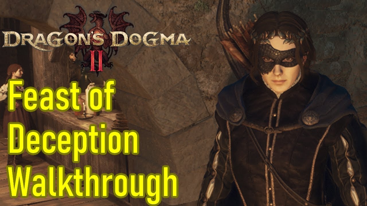 Dragon's Dogma 2 feast of deception guide / walkthrough, courtly ...