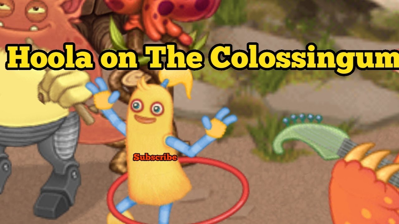 Hoola is now on The Colossingum - My Singing Monsters - YouTube