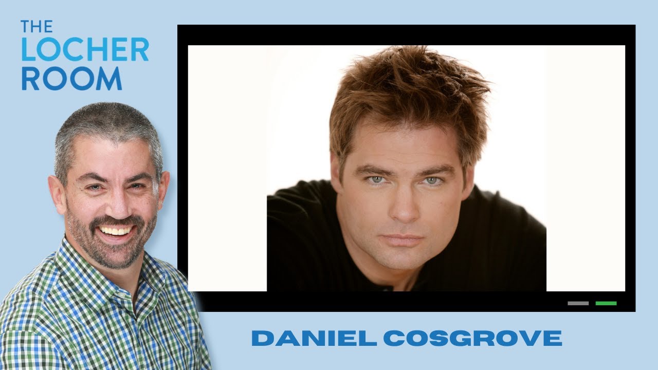 Celebrate Five Years of The Locher Room with Daniel Cosgrove as He ...
