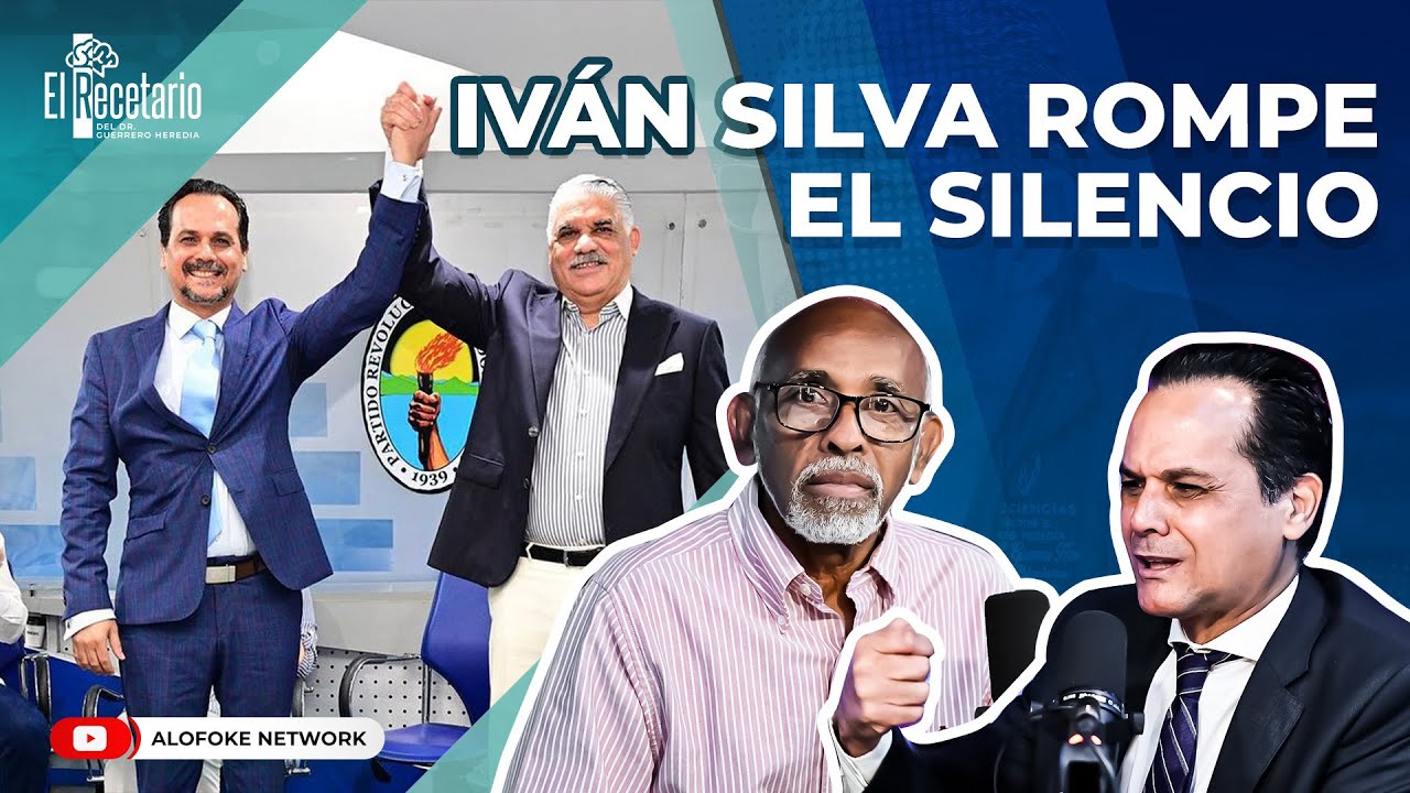SENADOR IVÁN SILVA ROMPE EL SILENCIO SOBRE SU SALIDA DEL PRM (EL ...