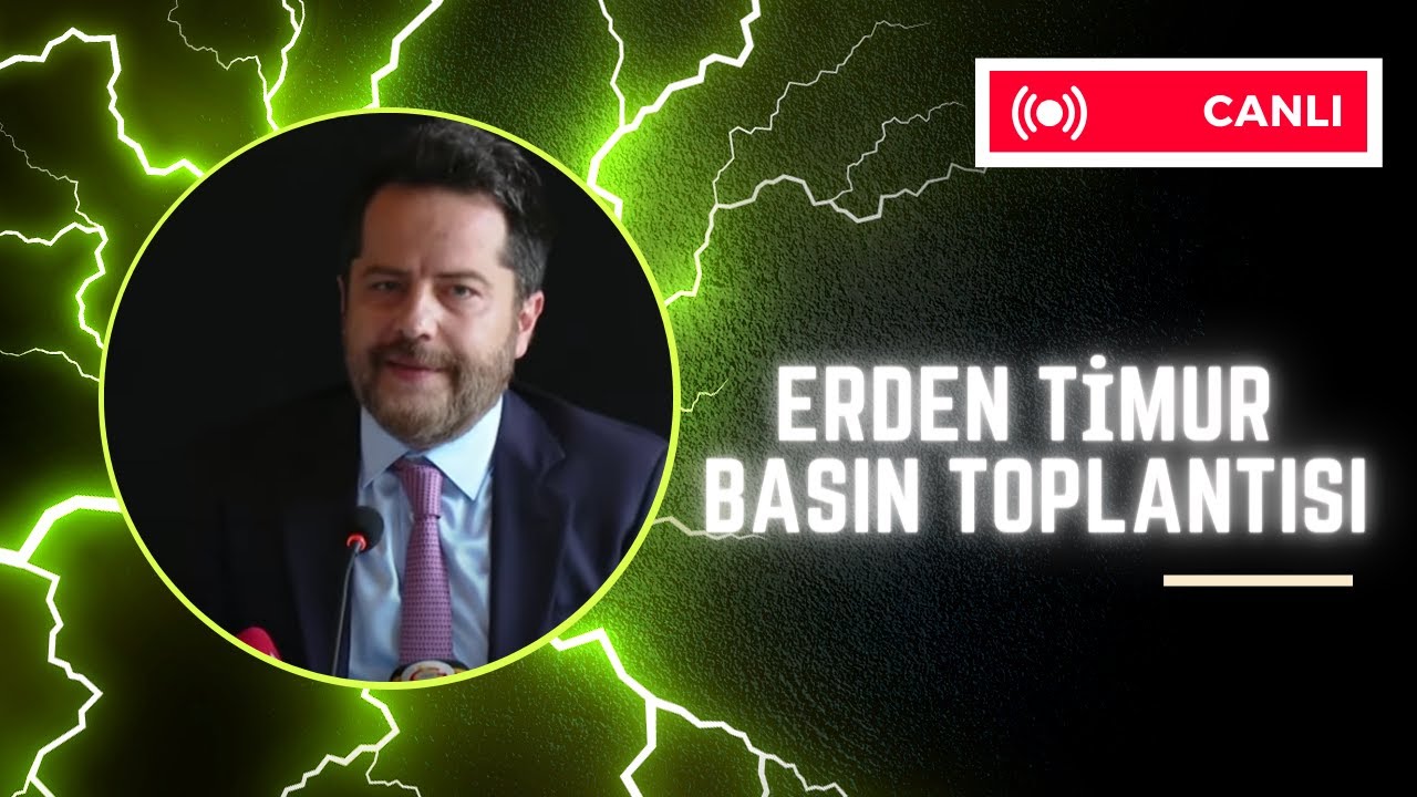 🔴CANLI Erden Timur Basın Toplantısı | Erden Timur un Vedası - YouTube