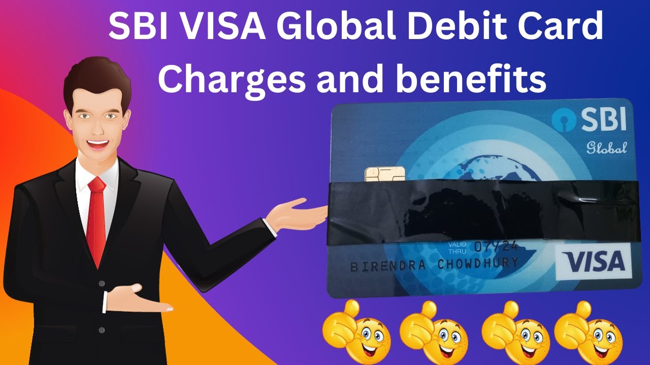 SBI VISA Global Debit Card Benefits Charges Eligibility and All ...