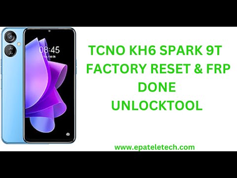 Tecno KH6 Spark 9T Hard Reset and FRP No Testpoint Unlocktool - YouTube