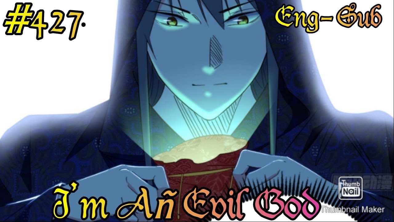 {Cheating And Stealing}I'm Añ Evil God Chapter 427[Eng-Sub] | Filmywalah - YouTube