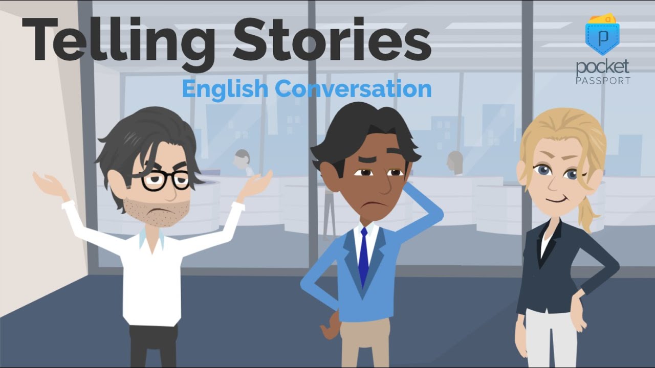 Telling Stories | English Conversation - YouTube