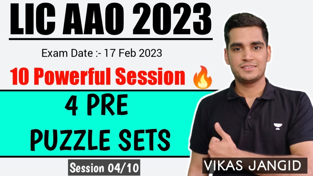 LIC AAO 2023 | 4 Pre Level Puzzle sets | Session 4 | 10 Powerful ...