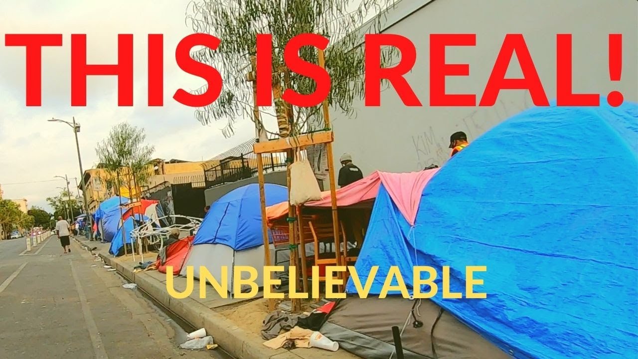 LOS ANGELES UNBELIEVABLE OUT OF CONTROL HOMELESS SLUMS | HOMELESS ...