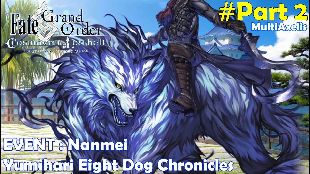 Event FGO : Nanmei Yumihari Eight Dog Chronicles (Part 2) - Español ...