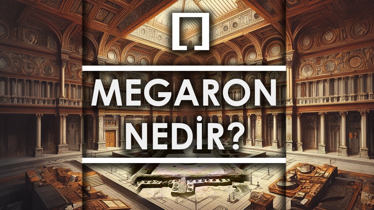 Megaron Nedir? - YouTube