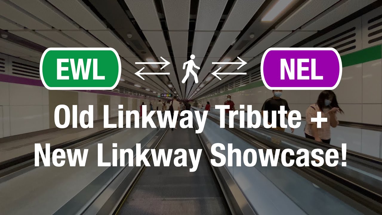 A Tribute to Old Outram Park MRT EWL-NEL Linkway & New Linkway Showcase ...