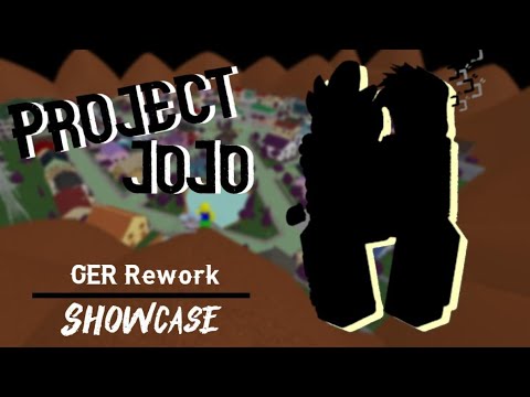 [Project Jojo/PJJ] GER Rework Showcase | PJJ - ROBLOX - YouTube