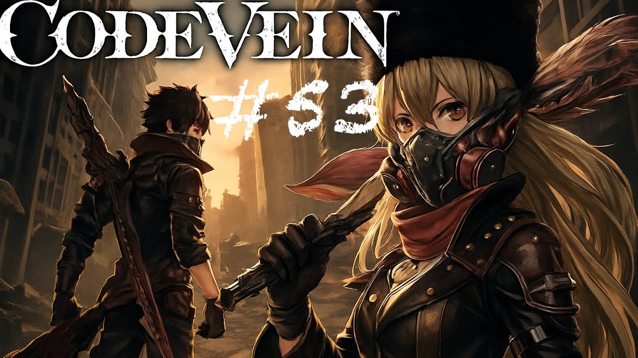 Code Vein #53 LEBEN am LIMIT - YouTube
