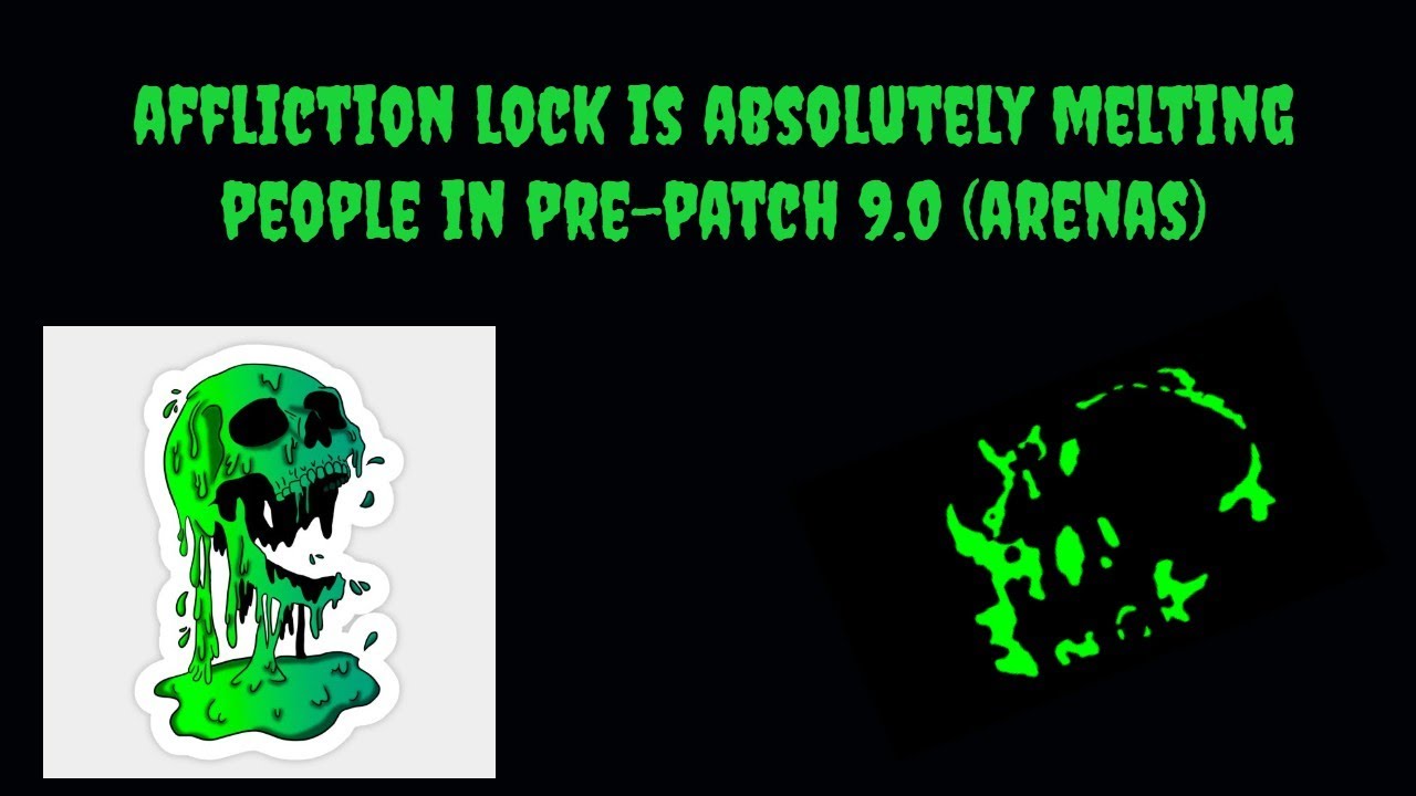 AFFLICTION LOCK ABSOLUTELY MELTS PEOPLE IN PRE-PATCH 9.0 (3V3 ARENAS ...