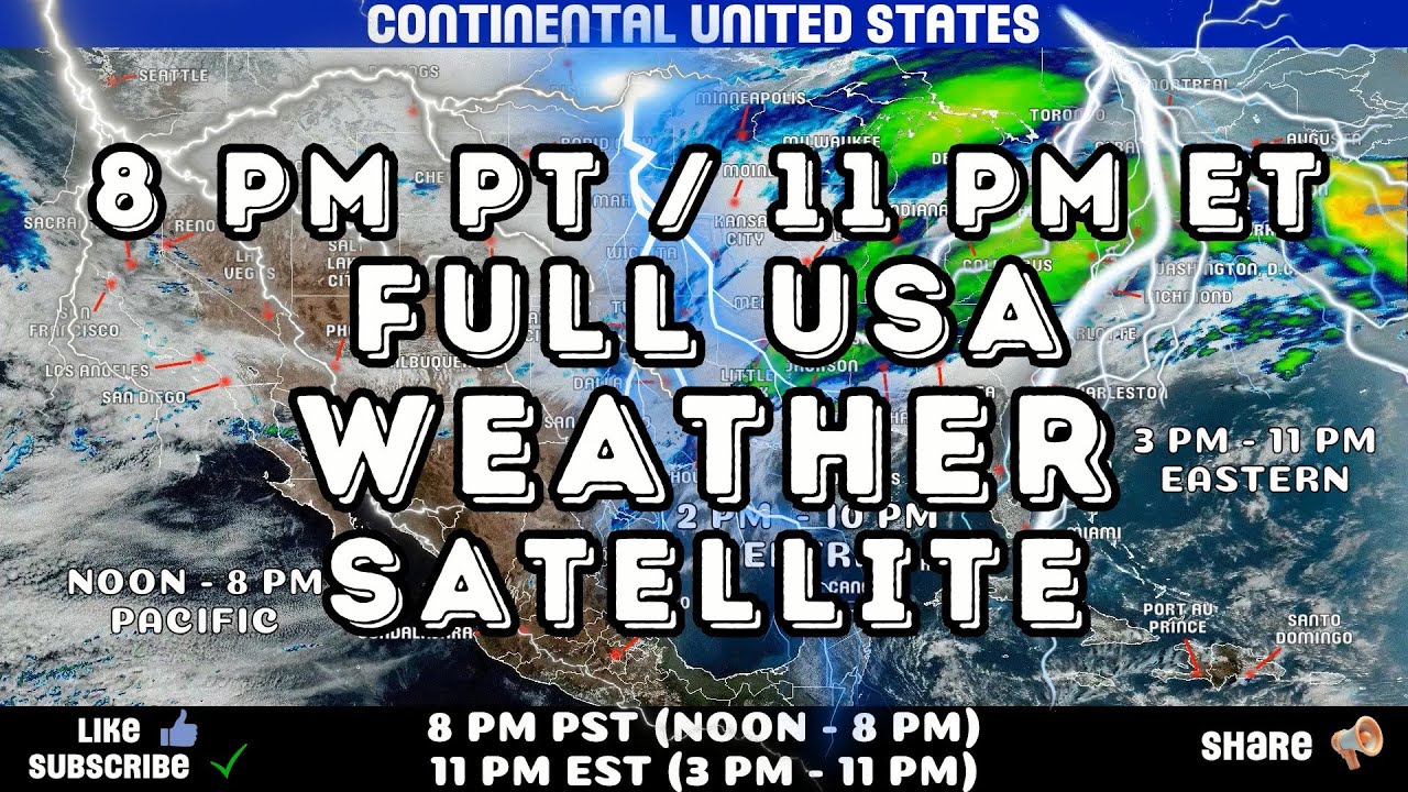 8pm PT/11pm ET USA Wed Feb 12 Daily Weather – Latest Satellite ...