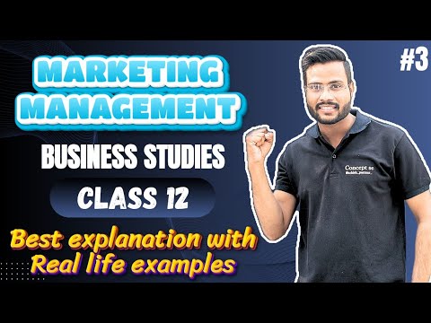 Marketing Management Class 12 Business Studies | One shot marketing ...