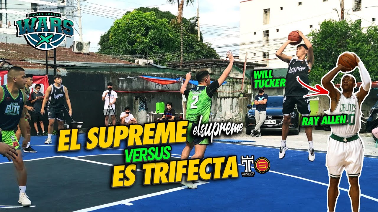 MALA "RAY ALLEN" ANG KAMAY NI TUCKER NG EL SUPREME LABAN ES TRIFECTA ...