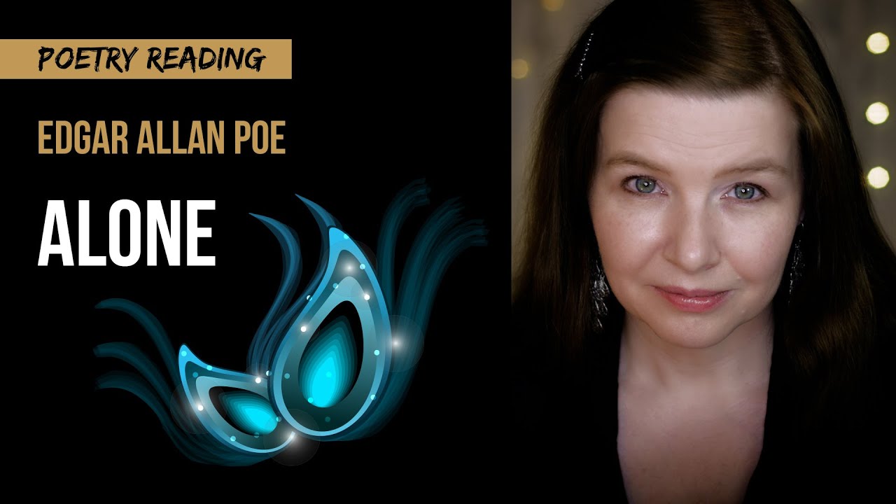 “Alone” by Edgar Allan Poe – life poetry - YouTube