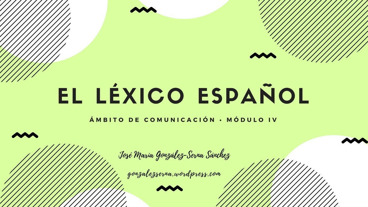 Módulo IV.— El léxico español (Educación Secundaria de Adultos) - YouTube