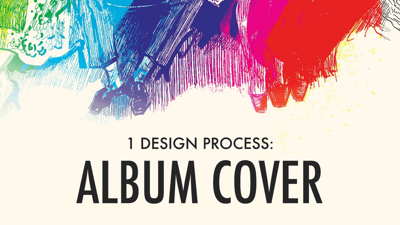 Episode 1: Design Process – How to Design an Album Cover - YouTube