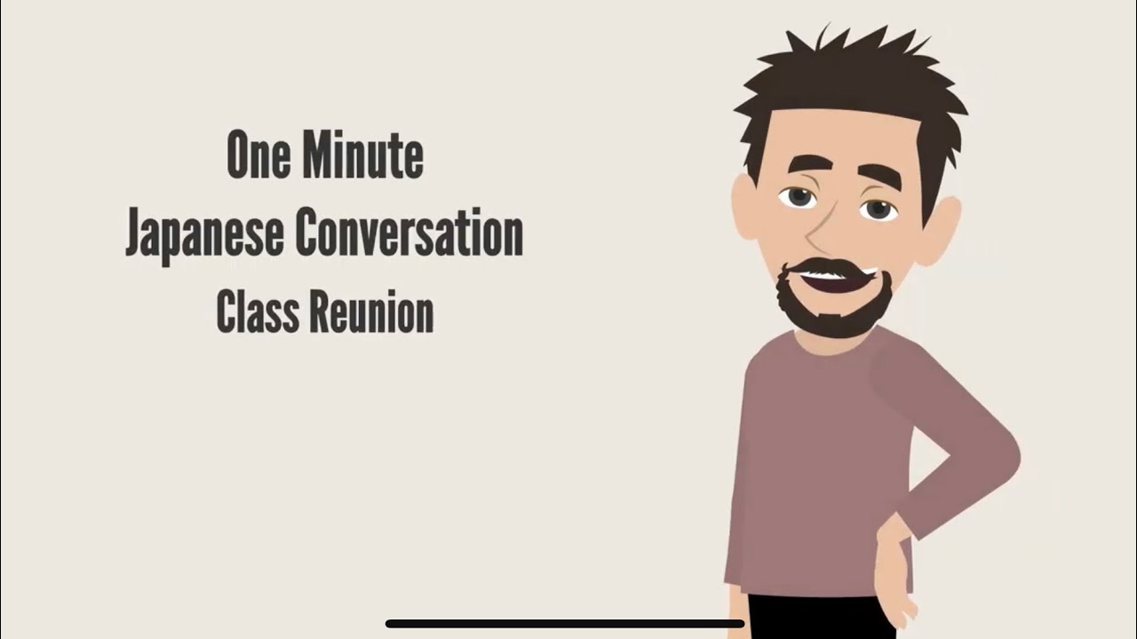 One Minute Japanese #54 - Class Reunion - YouTube